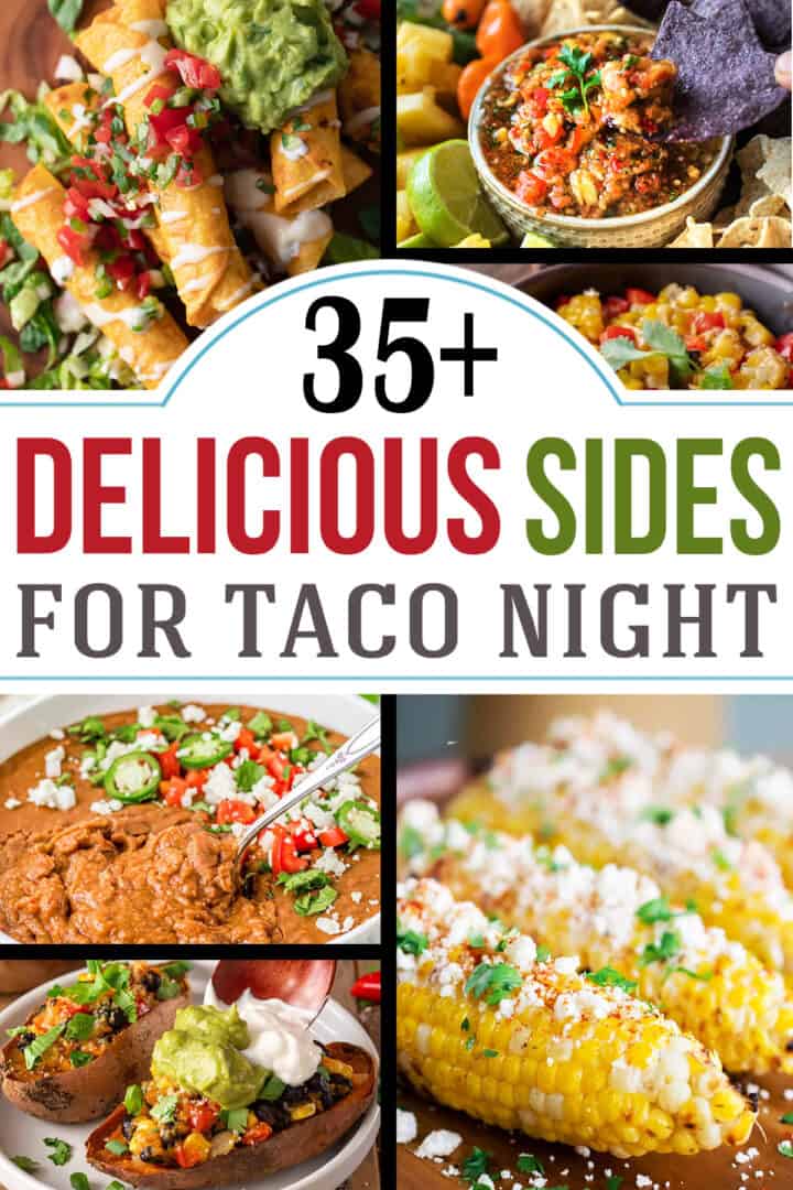 35 Delicious Side Dishes for Tacos • Craving Some Creativity