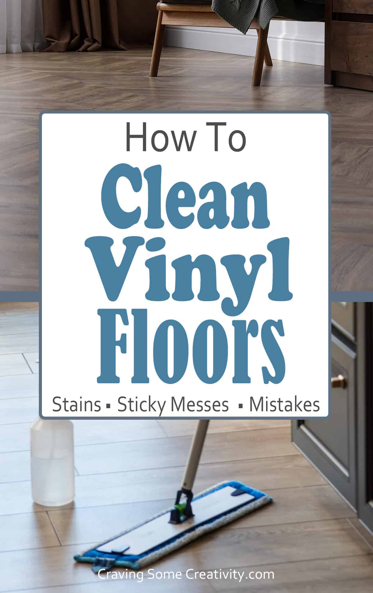 The Do's and Don'ts of Cleaning Vinyl Flooring • Craving Some Creativity